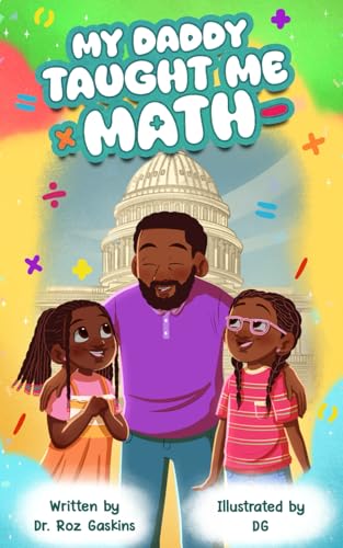 My Daddy Taught Me Math – Simple to Sharp by Sharon, LLC.